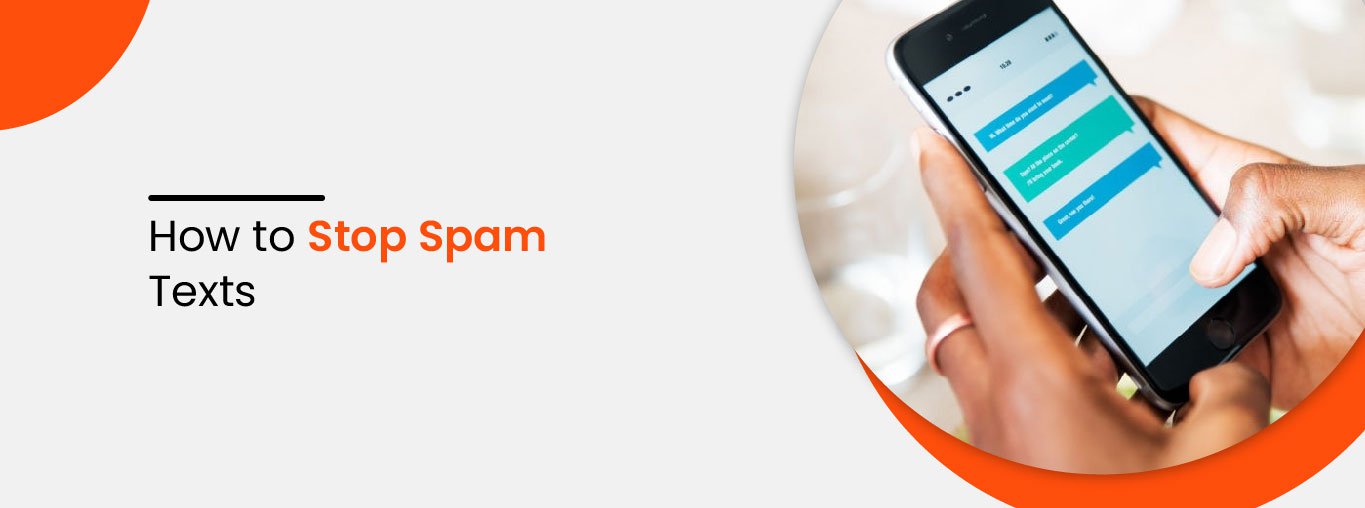 How to Stop Spam Texts?